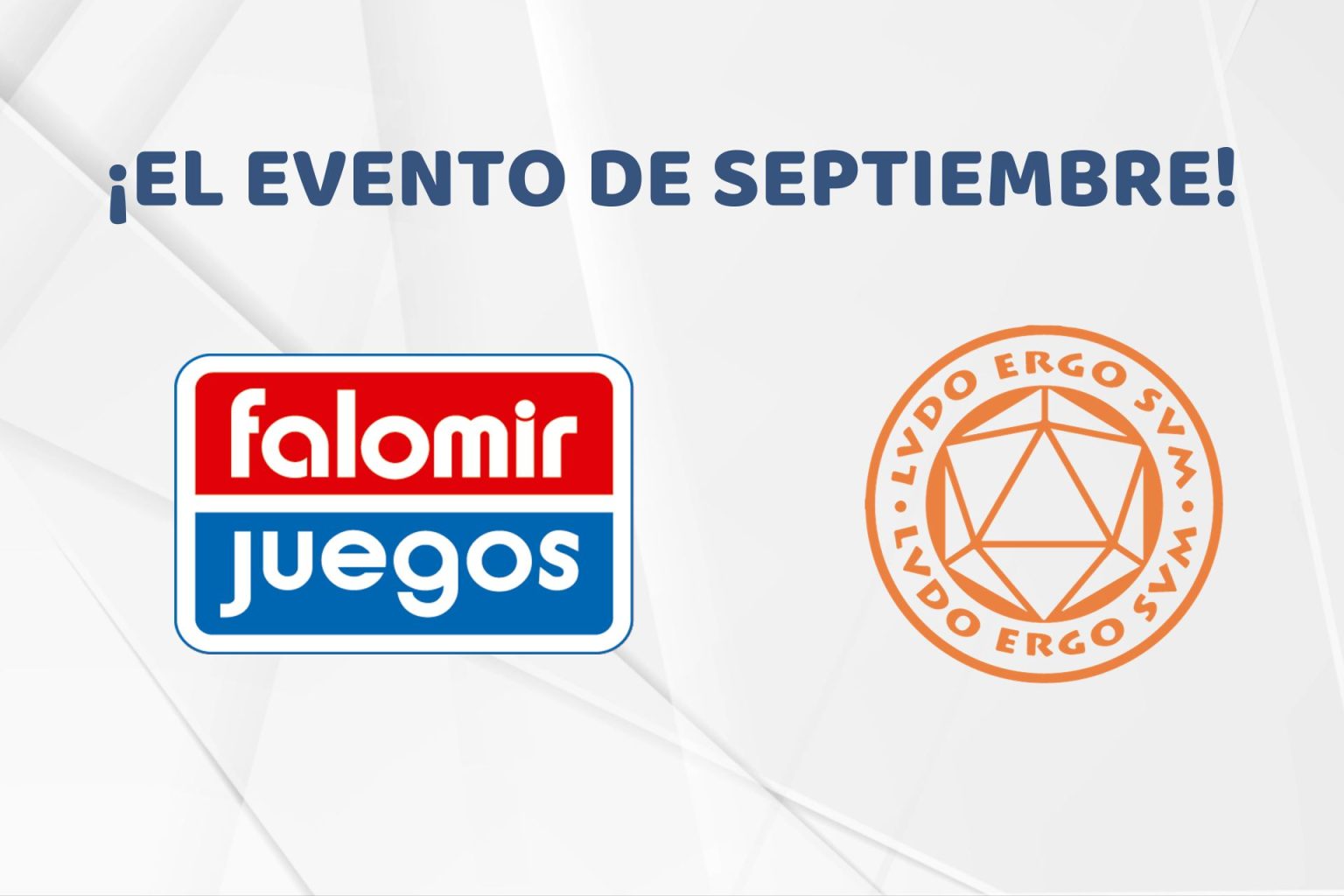 ¡Falomir Juegos en las Ludo Ergo Sum! – Falomir Juegos