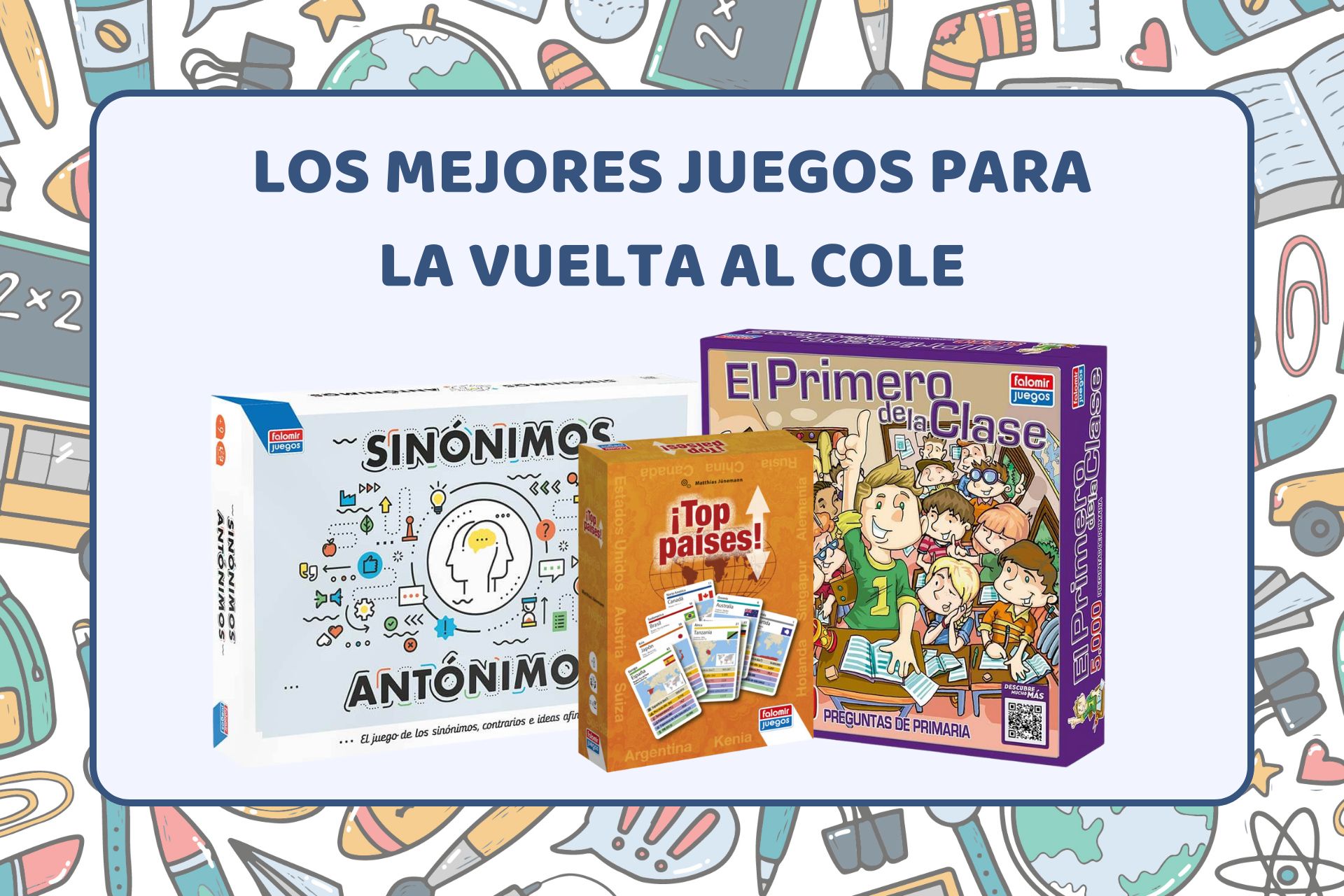 Los mejores juegos para la vuelta al cole – Falomir Juegos